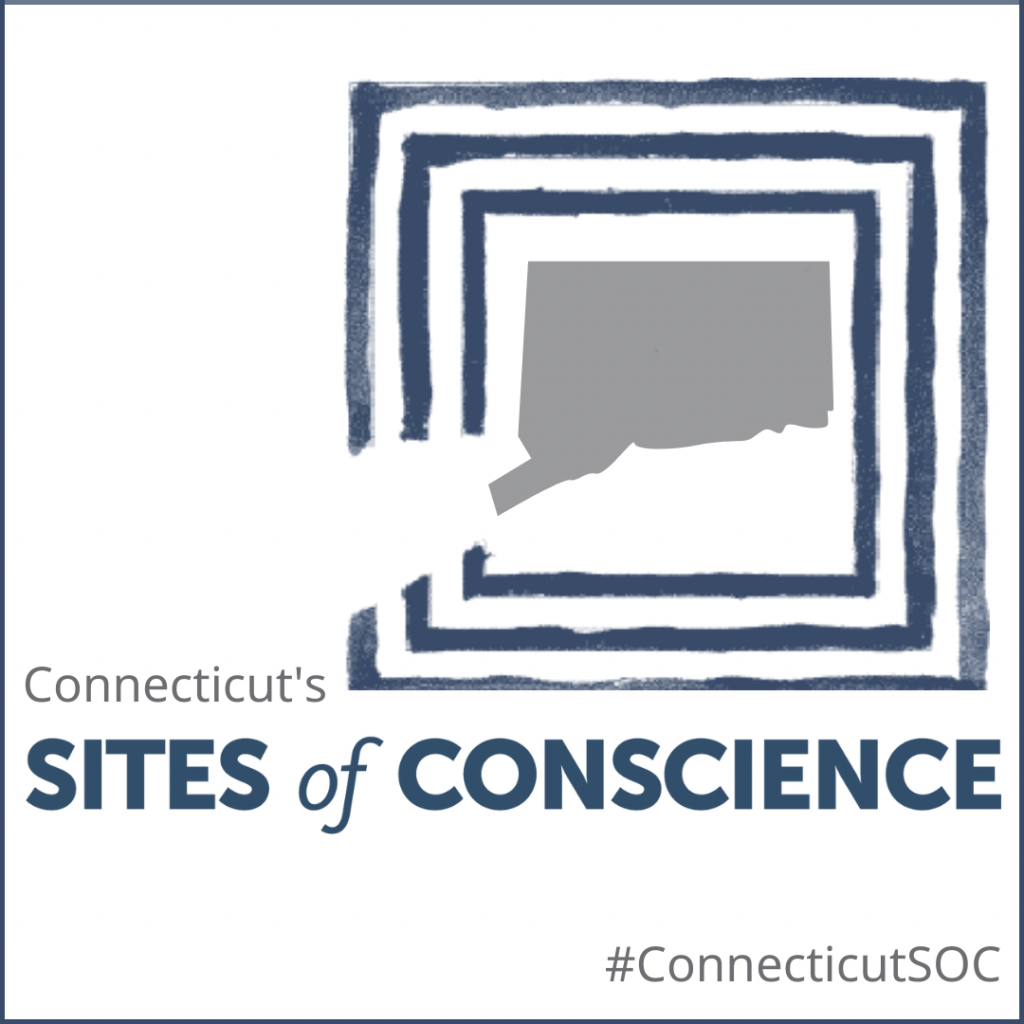 Five Locations Named as Connecticut’s Sites of Conscience – Connecting ...