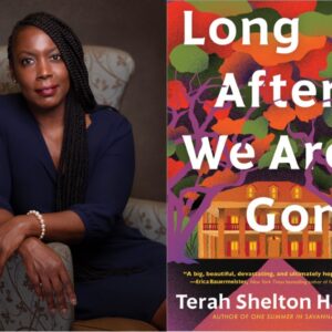 Long After We Are Gone: Author Event with Terah Shelton Harris (in person)