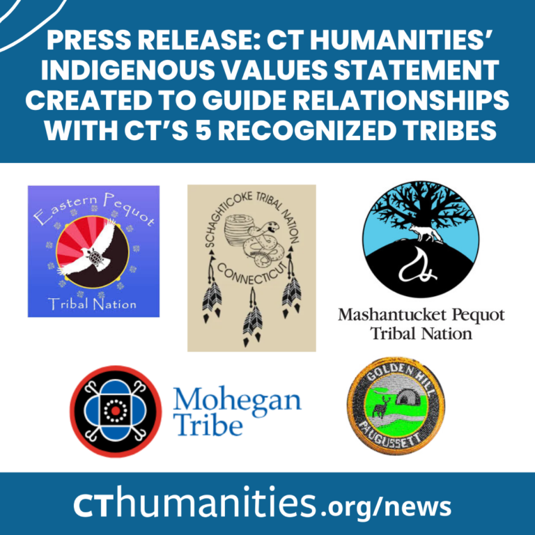 CT Humanities’ Indigenous Values Statement Created to Guide ...