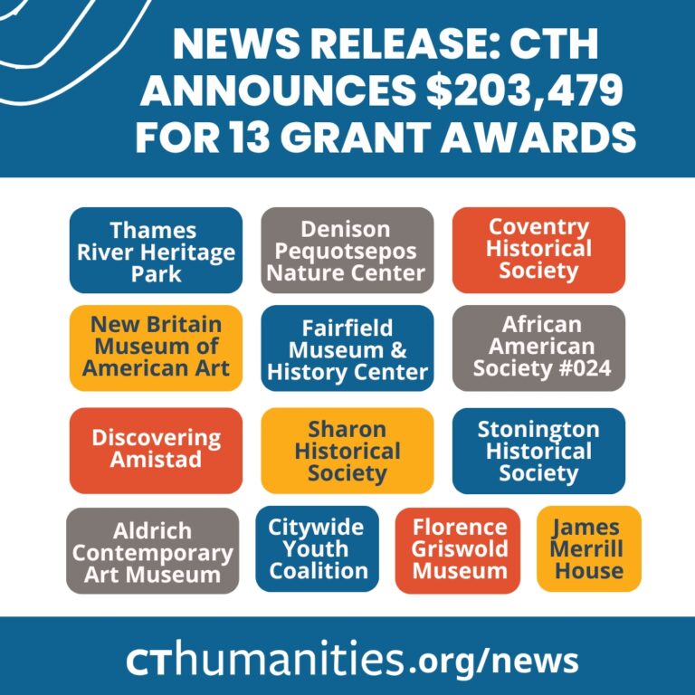 CT Humanities Awards $203,479 in Grants to 13 Cultural Nonprofits
